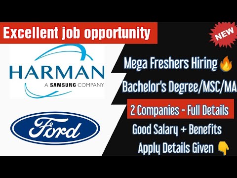 Harman Job Drive-🔥Freshers Hiring & Ford India |Bachelor's Degree/MSC/MA - Good Salary/ Full Details