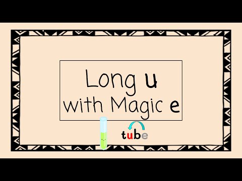 Long U with Magic E - 4 Minute Phonics