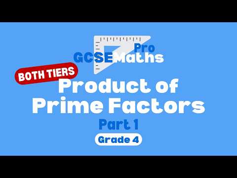 Product of Prime Factors & Prime Factor Decomposition | GCSE Maths Pro