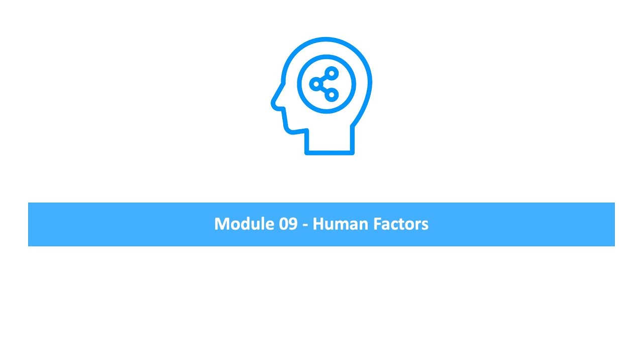 Module 09 - Human Factors (EASA Part 66 Exam Questions)