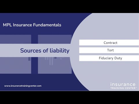 MPL Insurance Fundamentals - Sources of Liability