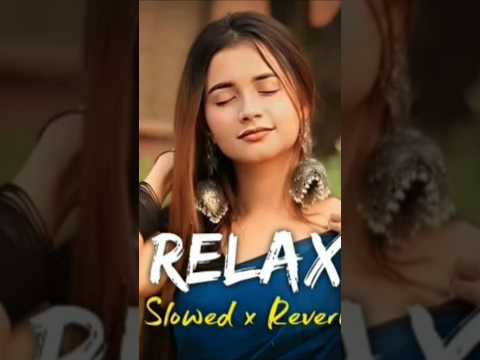 Mind relax lo-fi song#lofihiphop #lofimix #slowedreverb #mashup @Kavyamusic_Lofi @LofiGirl