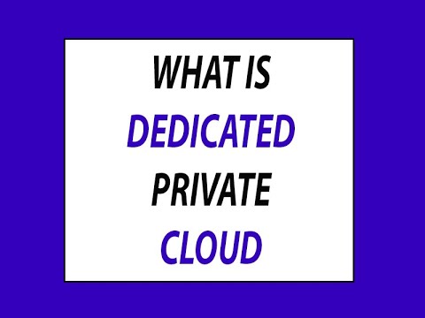 What is dedicated private cloud - Dedicated Private Cloud (Explanatory)