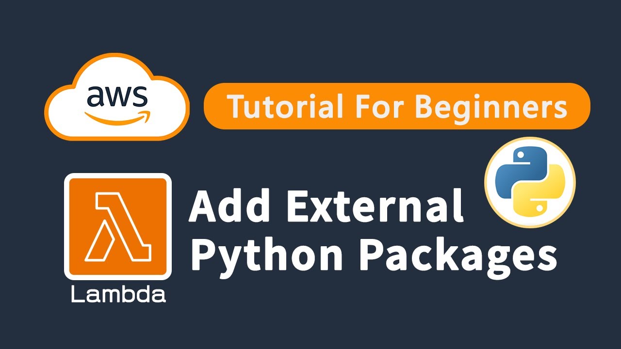 AWS Tutorial | How To Add External Python Libraries To An AWS Lambda Function (Python Runtime)