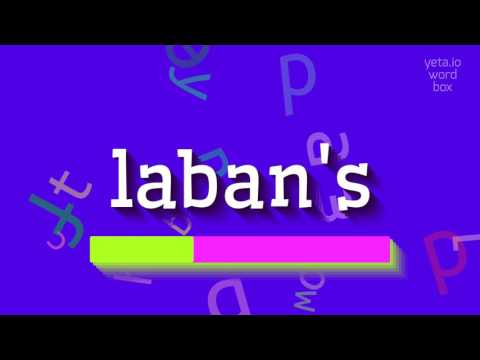 How to say "laban's"! (High Quality Voices)