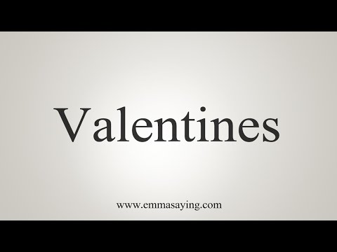 How To Say Valentines