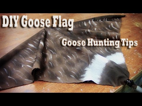 How to make a DIY Goose Hunting Flag for attracting and calling ...