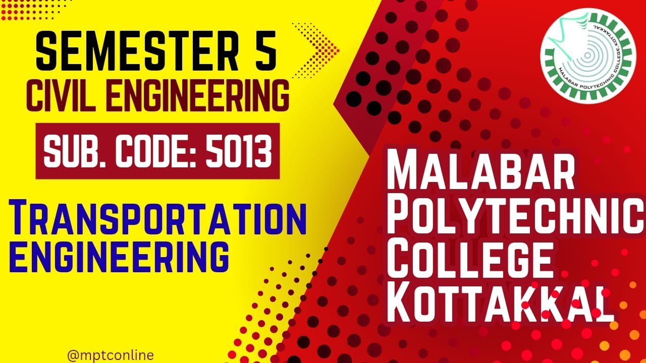 5013 | TRANSPORTATION ENGINEERING | CIVIL ENGINEERING