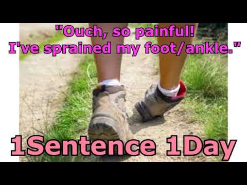 [1Sentence 1Day] 31-How to say "Ouch, so painful! I've sprained my foot/ankle."