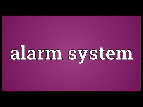Alarm system Meaning