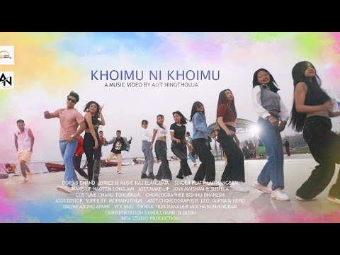 KHOIMU NI KHOIMU | AJIT NINGTHOUJA | SOMA & JELISH | PLATY LAITHANGBAM | OFFICIAL MV RELEASE 2023