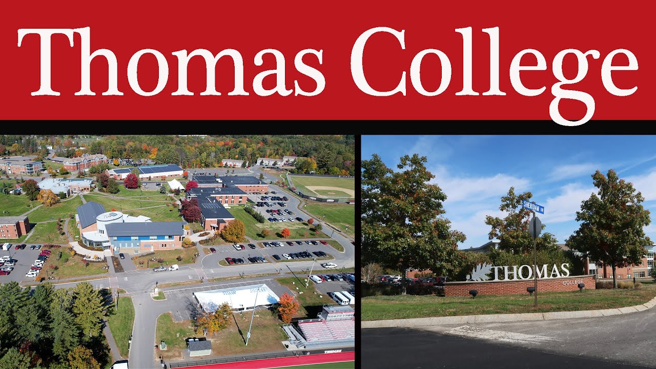 Attending Thomas College? Watch this.