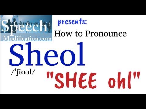 How to Pronounce Sheol
