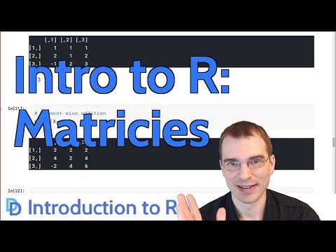 Introduction to R: Matrices