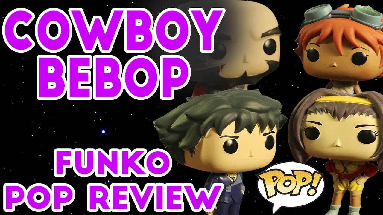 Cowboy Bebop (Complete Set) | Funko Pop! Review