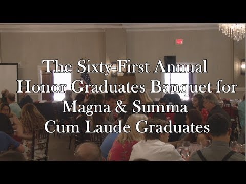 The 61st Annual Magna/Summa Cum Laude Honor Graduates Banquet (2018)
