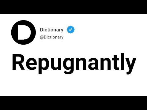 Repugnantly Meaning In English
