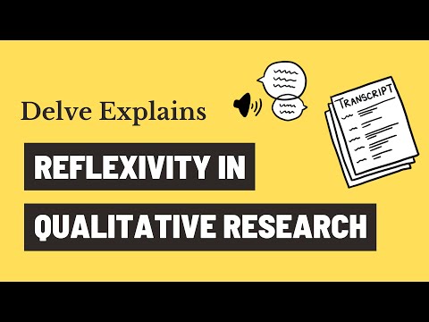 Reflexivity in Qualitative Research | Delve