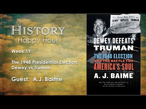 History Happy Hour Week 19 - The Election of 1948