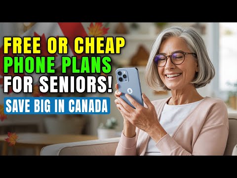 How Seniors Can Get Free or Cheap Cell phone Plans in Canada – Save Big on Phone Bills!