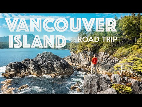 VANCOUVER ISLAND ROAD TRIP - BC, Canada