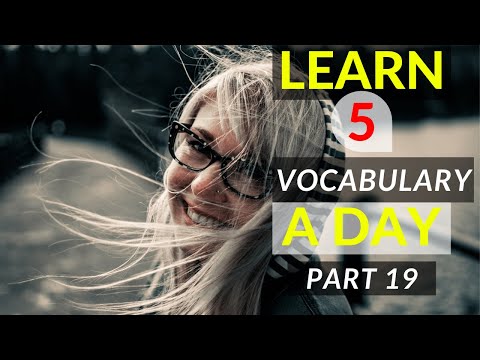 ” 5 VOCABULARY A DAY: SYNONYM & ANTONYM: PART 19”