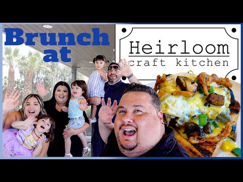 Brunch with the Gonzalez Family at Heirloom Craft Kitchen in Indio, Ca!