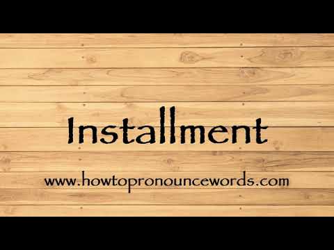 How To Pronounce Installment ? How To say Installment New Video