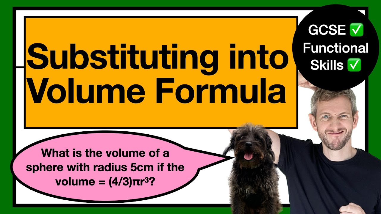 VOLUME FORMULA -  Substituting into Volume Formula