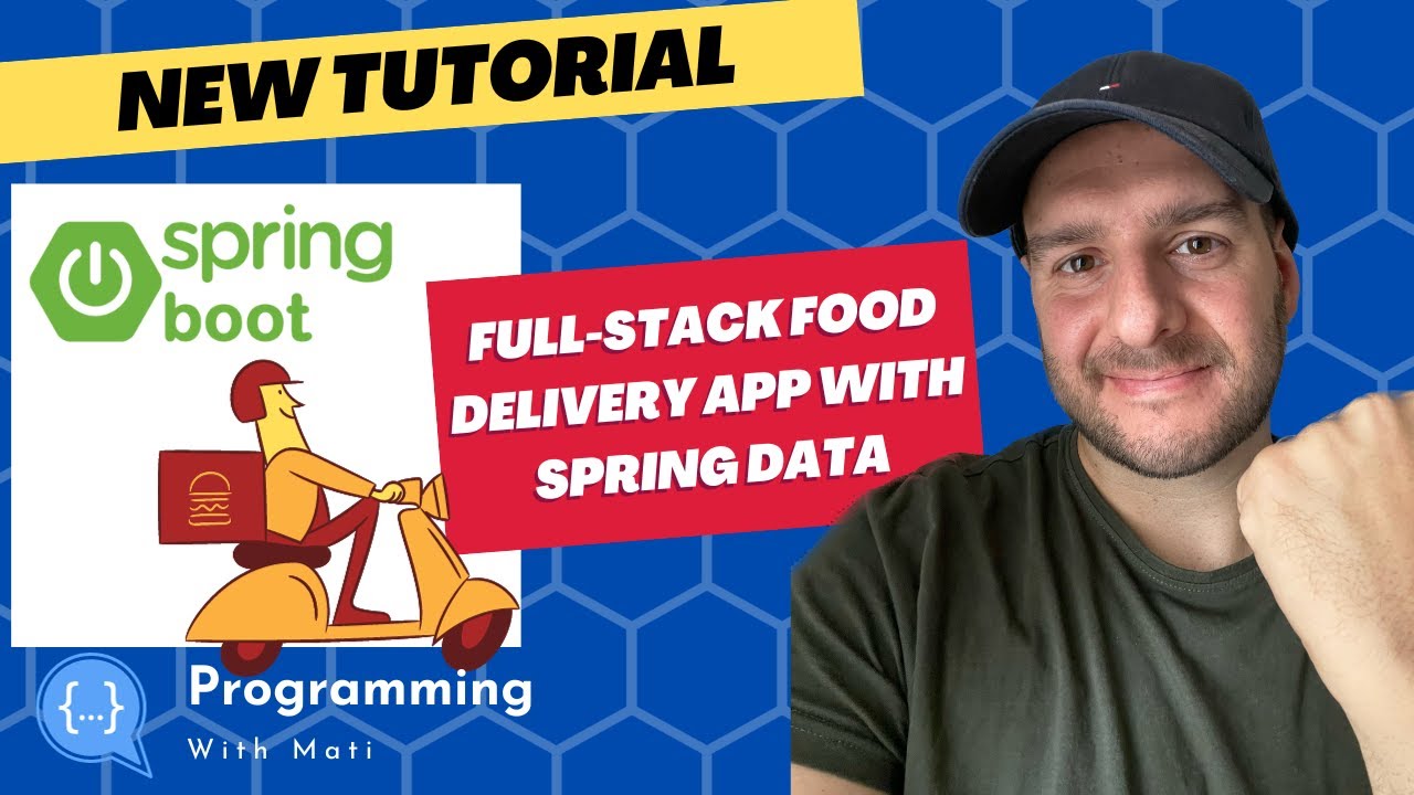 Create a FULL-STACK Food Delivery App with SPRING-BOOT and SPRING-DATA | Java Tutorial | Part 1