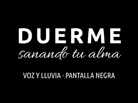 Sana Tu Alma | Meditación para Dormir con Lluvia y Pantalla Negra 💫