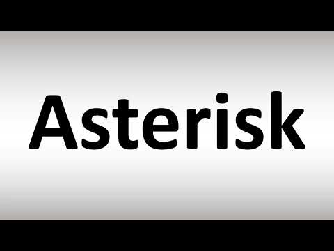 How to Pronounce Asterisk