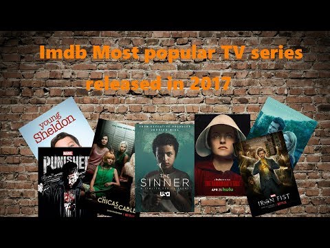 Imdb Most popular TV series released in 2017