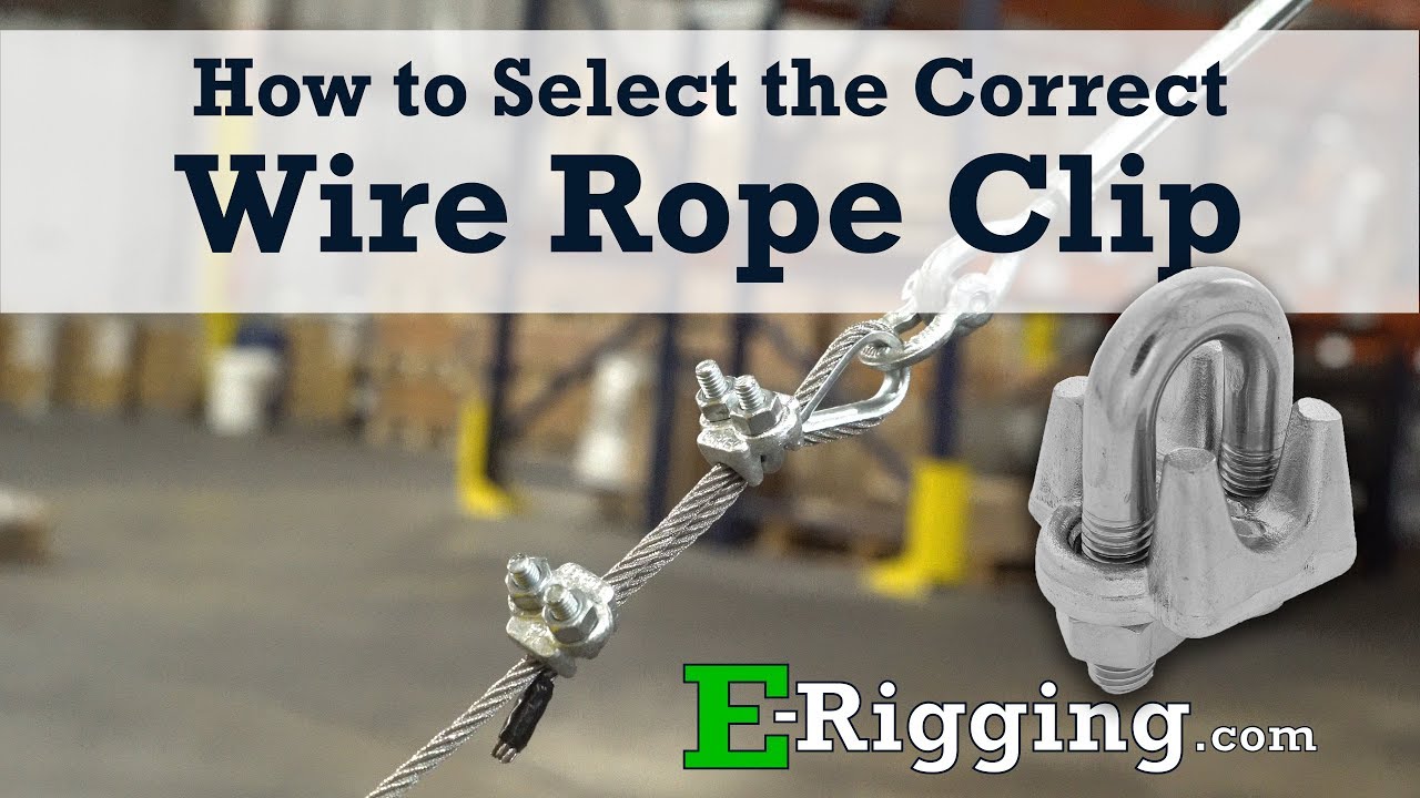 How to Select the Correct Wire Rope Clip