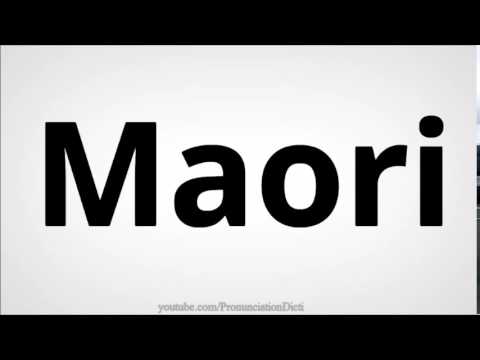 How to pronounce maori