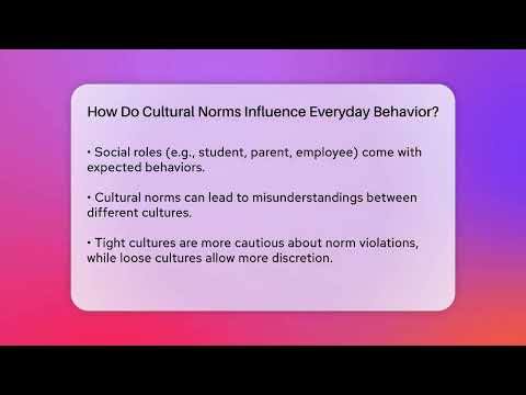 How Do Cultural Norms Influence Everyday Behavior? | The Sociology Workshop