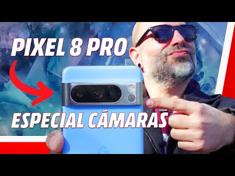 📱 Google Pixel 8 Pro: sus cámaras a fondo 📷