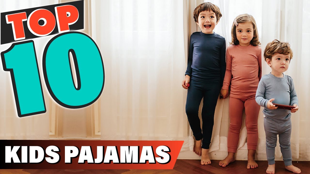 Kids Pajama: ✅ Best Kids Pajamas 2022 (Buying Guide)