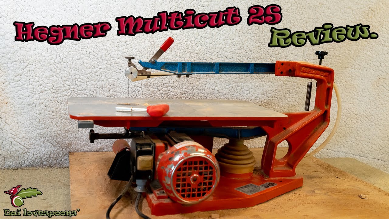 Hegner Multicut 2s review.