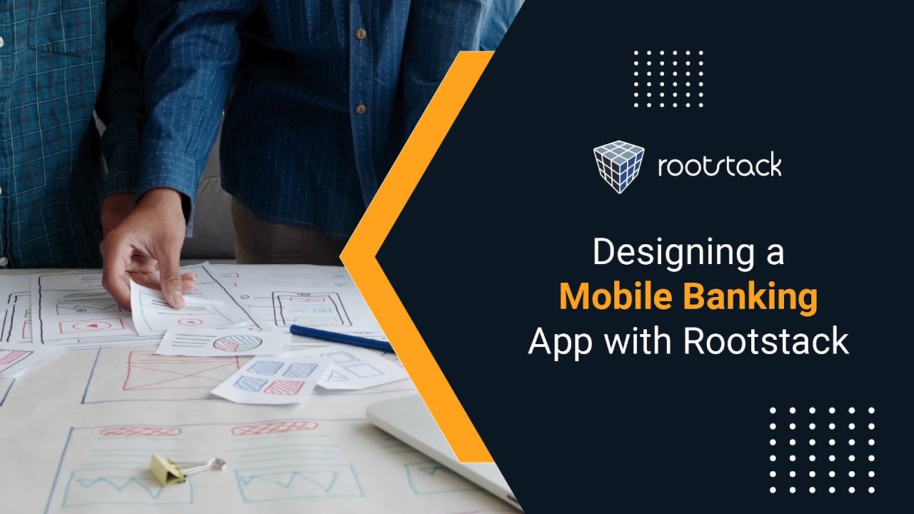 Step-by-Step: Designing a Mobile Banking App with Rootstack