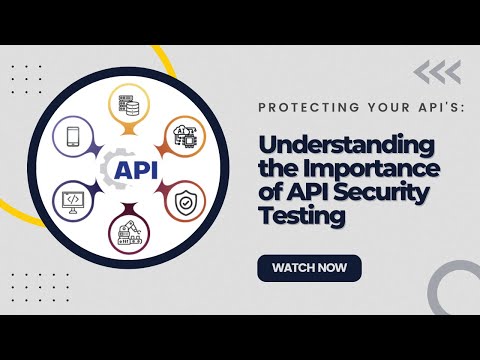 Protecting Your Data: The Importance of API Security Testing
