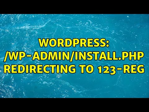Wordpress: /wp-admin/install.php redirecting to 123-reg (2 Solutions!!)