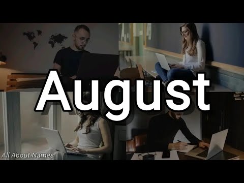 August: American Pronunciation, Meaning, and Usage in Sentences
