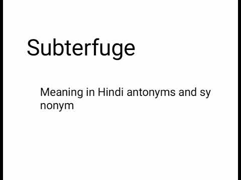Subterfuge Meaning in hindi. impede Meaning