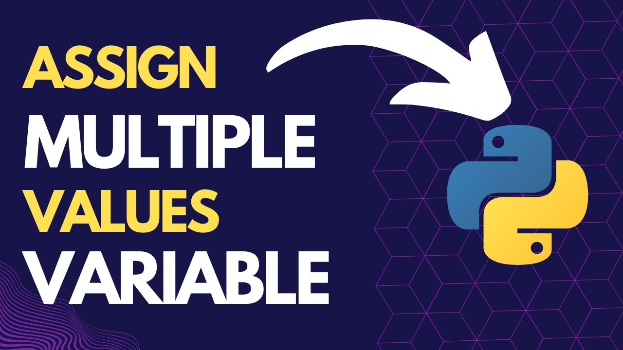 Assigning Multiple Values to Multiple Variables | Python Tutorial for Beginners
