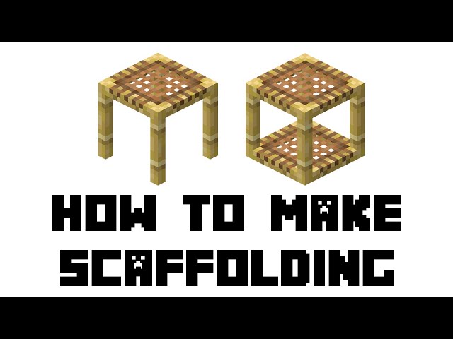 How to Make & Use Scaffolding in Minecraft