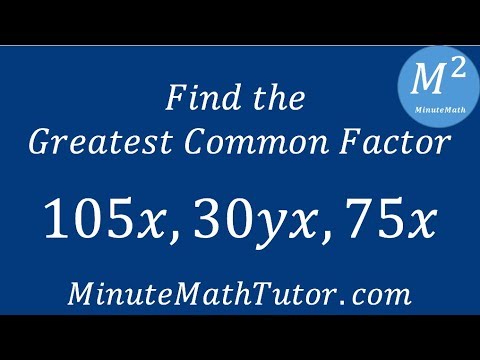 Find the Greatest Common Factor of 105x, 30yx and 75x