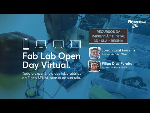 FabLab da Firjan SENAI: recursos da impressão digital 3D - SLA- resina | FabLab Open Day