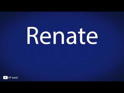 How to pronounce Renate