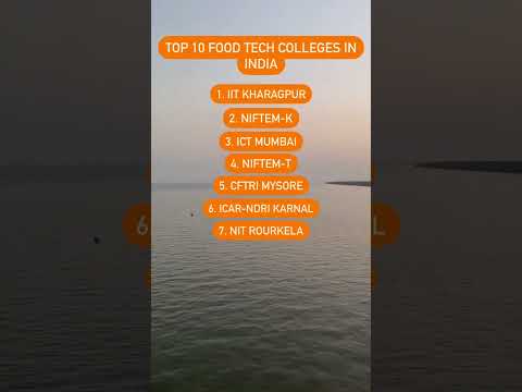 FOOD TECH COLLEGES IN INDIA #foodtechnology #foodengineering #engineering #education #awareness